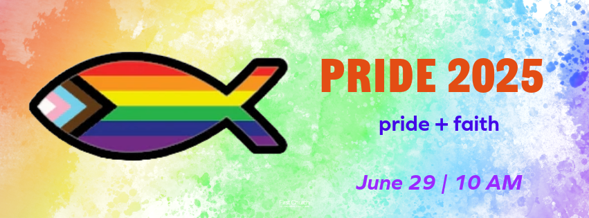 Pride Sunday 2025 - First Church Seattle